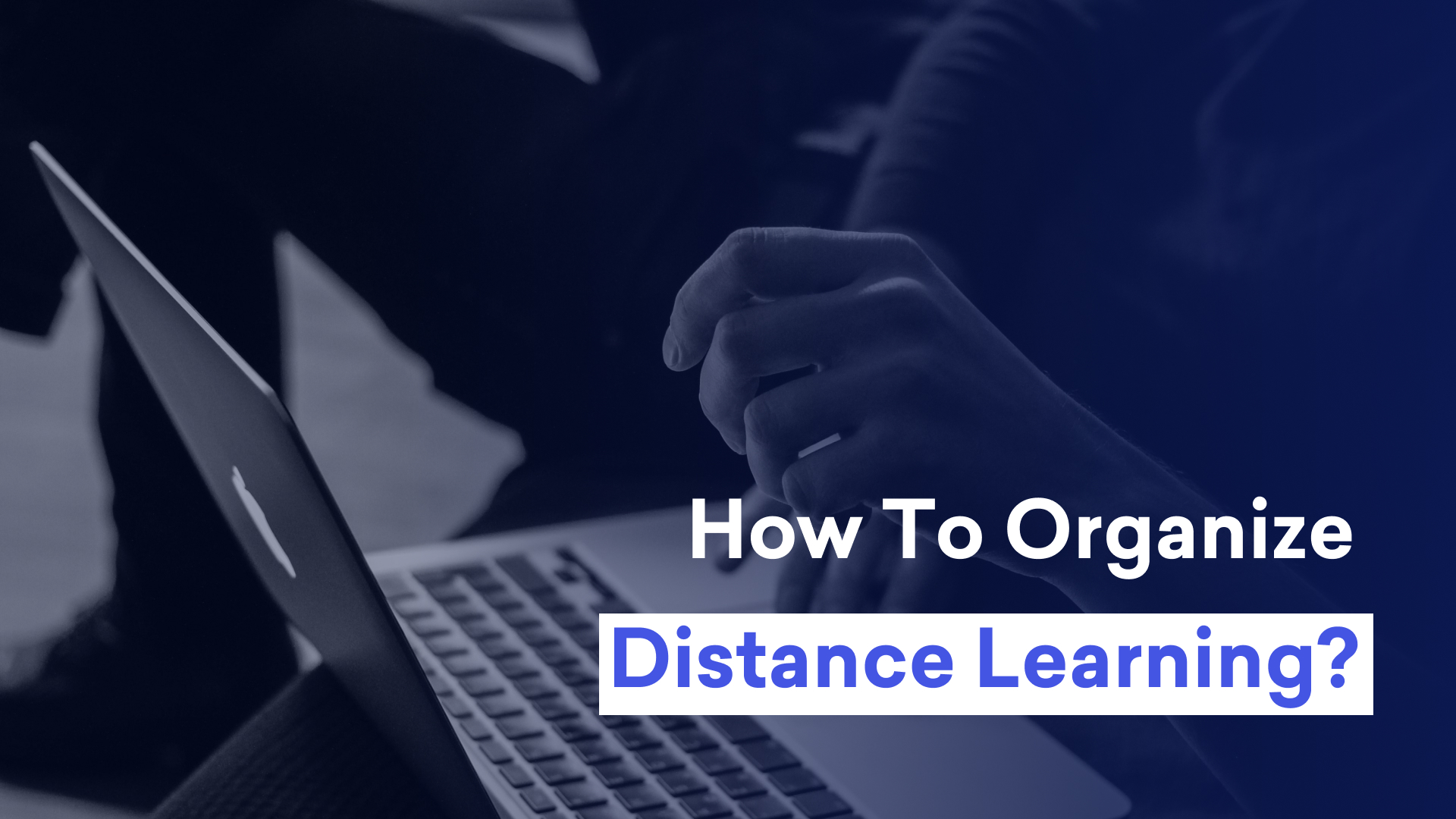 How To Organize Distance Learning | Decktopus
